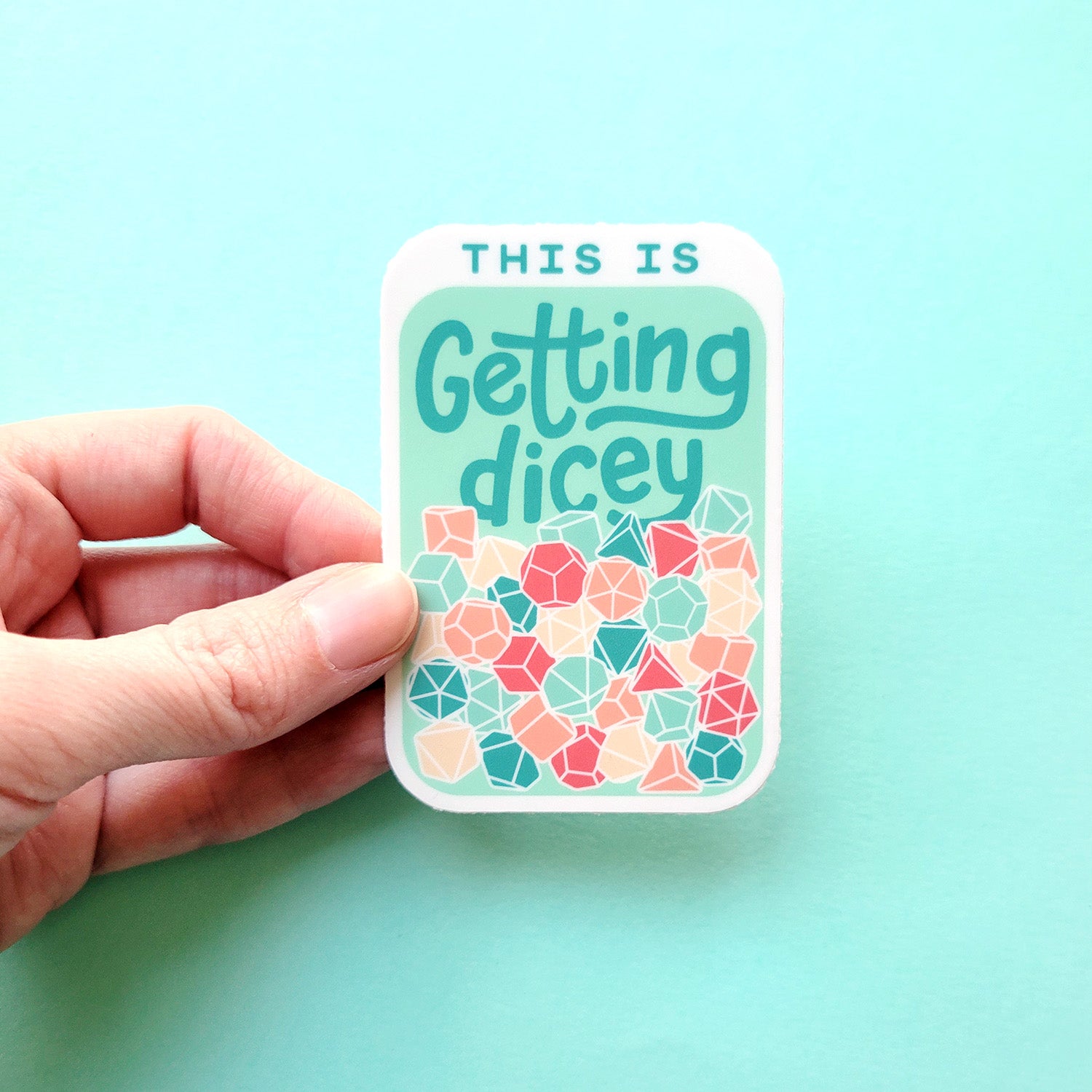 This Is Getting Dicey Sticker – Paola's Pixels
